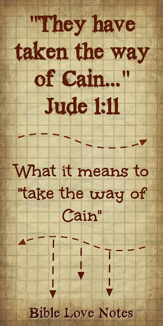 Bite Size Bible Study: Beware of the "Cains" Among Us - Jude 1:11
