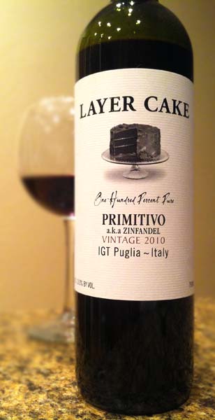 Bob's Brew and Liquor Reviews: Layer Cake Primitivo 2010