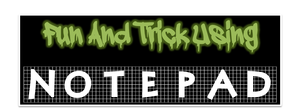 E Clipse Everything Fun And Trick Using Notepad e-clipse-everything-fun-and-trick-using-notepad