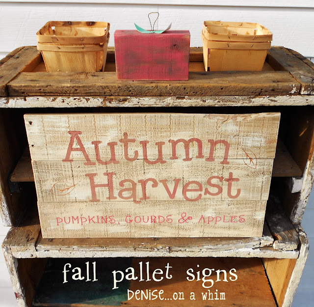 denise...on a whim: A Harvest of Pallet Signs