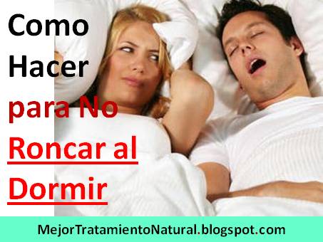 Como Hacer para no Roncar al Dormir: Apneas del Sueño Tratamiento ...