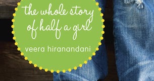 Bookish Ambition: MMGM: The Whole Story of Half A Girl