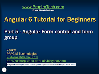 Sql server, .net and c# video tutorial: Angular form control and form group - Slides