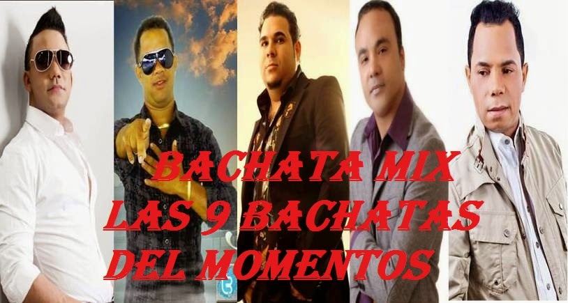 ELPODER MUSICAL.COM: BACHATA MIX 2015 LAS MEJORES BACHATA MIX 2015