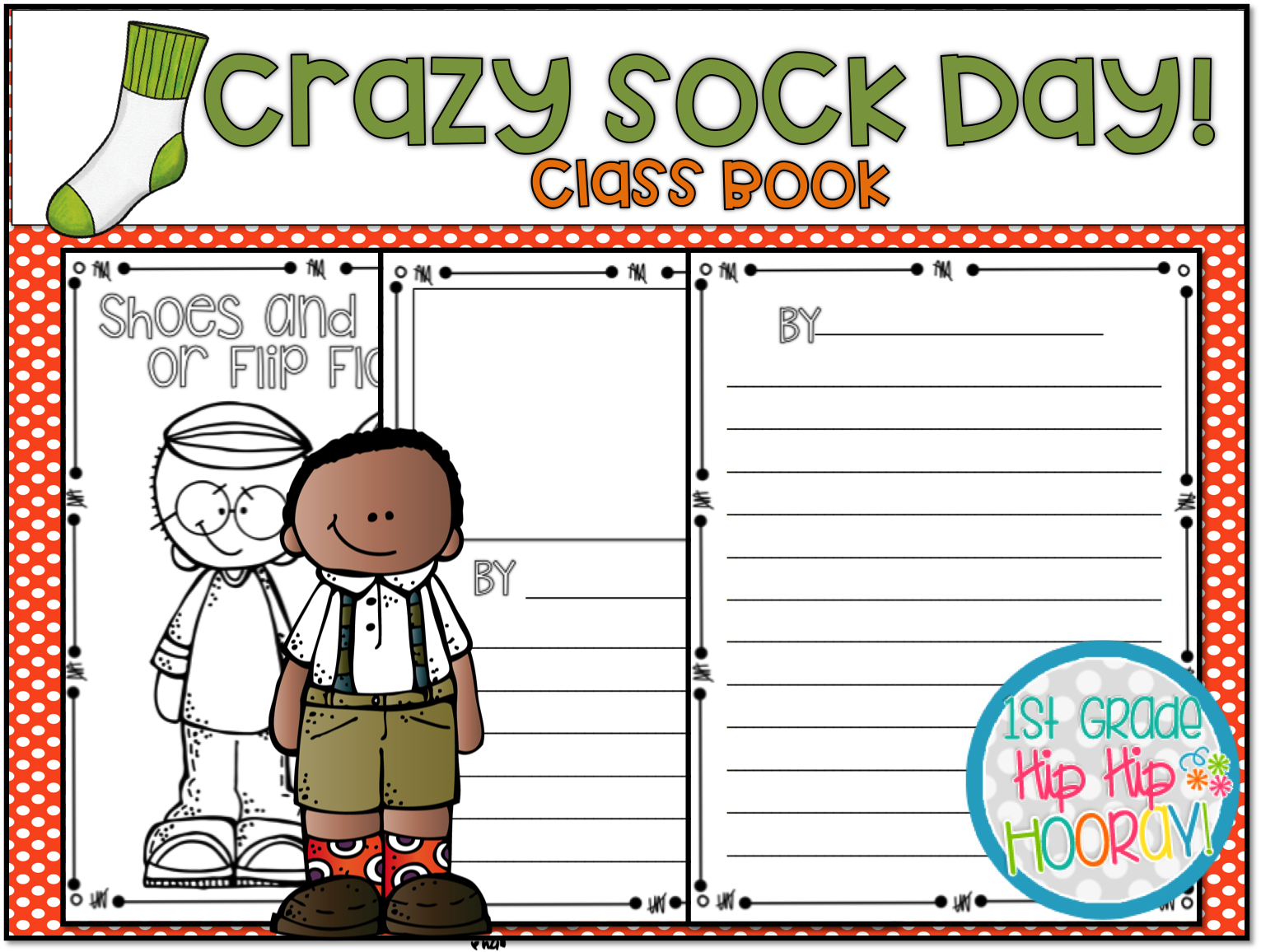 1st Grade Hip Hip Hooray!: Crazy Sock Day!