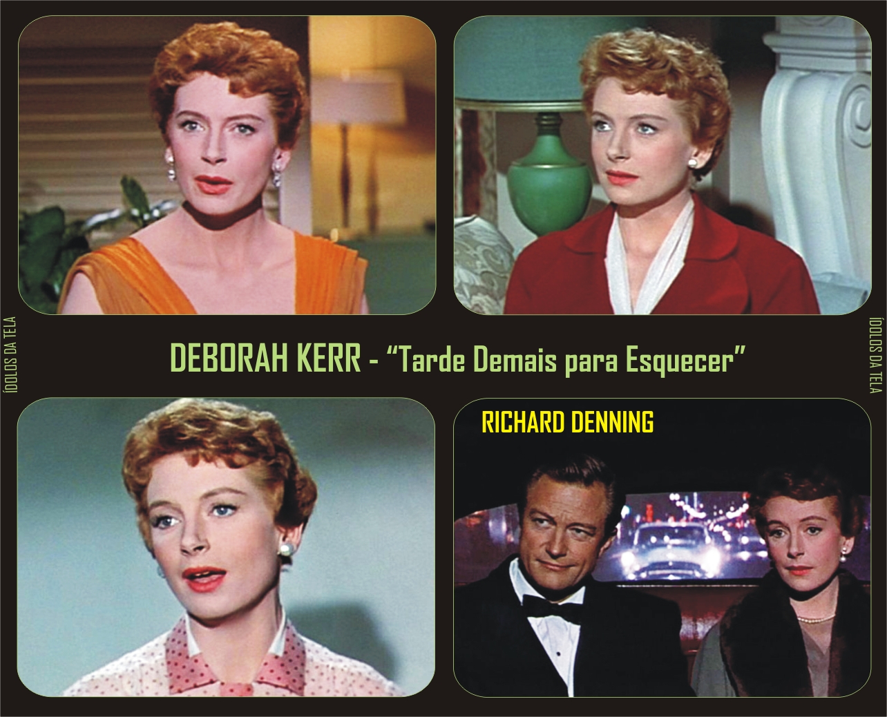 ÍDOLOS DA TELA: TARDE DEMAIS PARA ESQUECER (An Affair to Remember), 1957