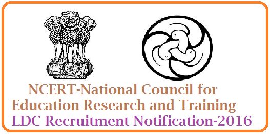 NCERT National Council for Education Research and Training Recruitment ...