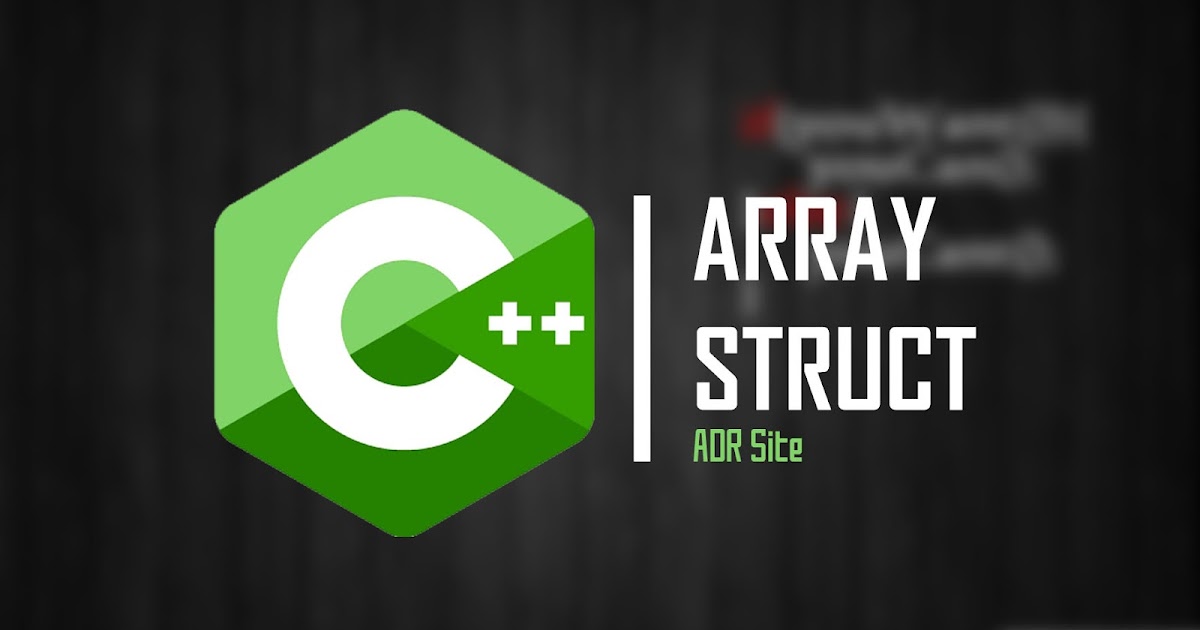 Tugas C Array Dan Struct Adr Site Informasi Dan Tutorial Teknologi