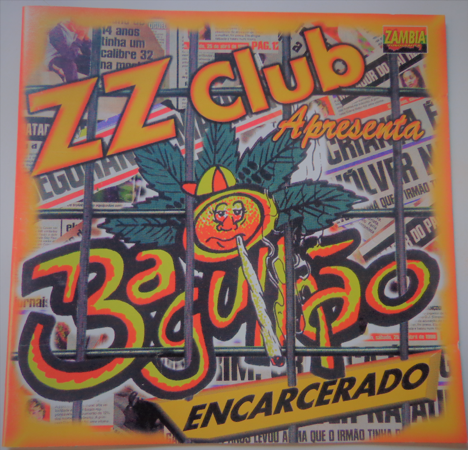 ZZ CLUB - 1998 - O BAGULHÃO ENCARCERADO (CD ZA 010) ZAMBIA FONOGRÁFICA - Site Funk antigo