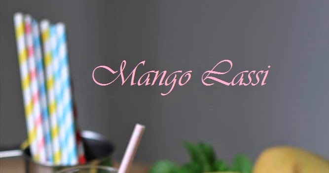 GoodyFoodies: Recipe: Mango Lassi