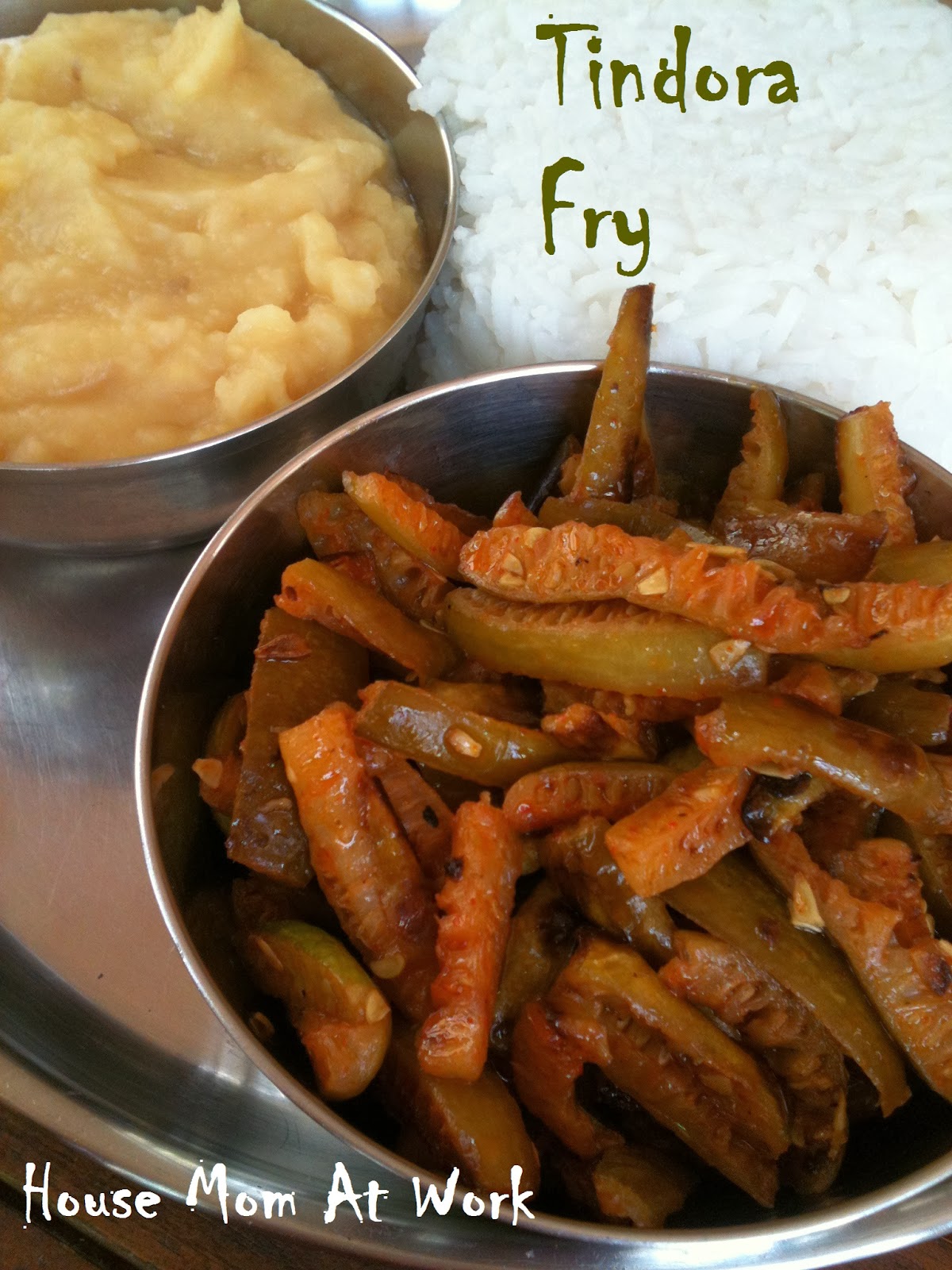 House Mom At Work: Ivy Gourd / Tindora Stir Fry - Dondakaya vepudu