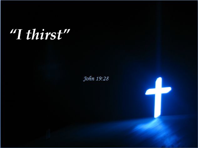Daily Thoughts: Jesus' - Words from the Cross #5