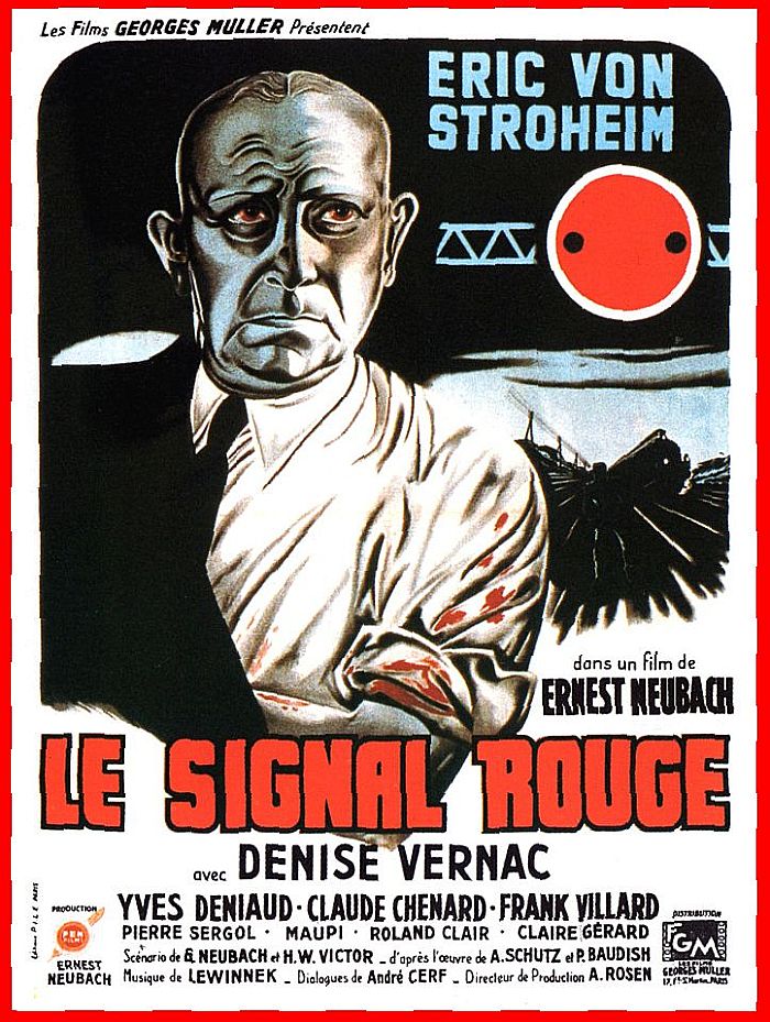 Paradis perdu.666: Le signal rouge (1949)Erich Von Stroheim,Denise ...