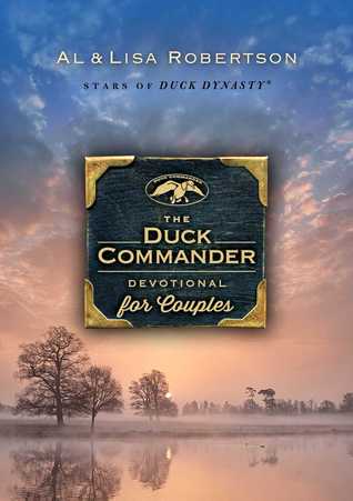 Reviews From The Heart: The Duck Commander Devotional for Couples