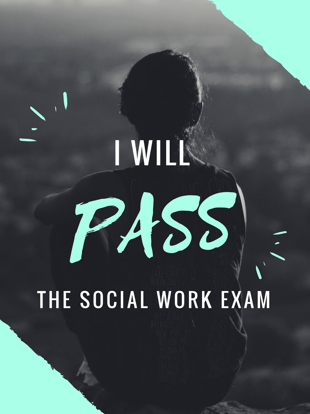 Pass the ASWB Exam: I Will Pass the ASWB Exam!