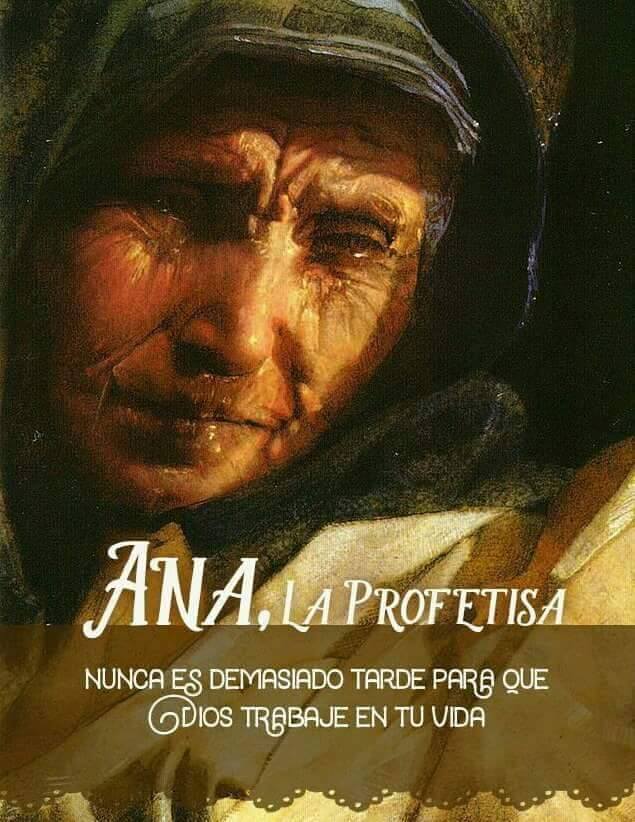 Aprendiendo la Sana Doctrina: ANA, LA PROFETISA