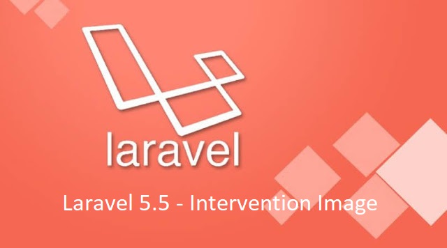 Tutorial Laravel 5.5 - Memanipulasi Image / Gambar dengan Intervention ...