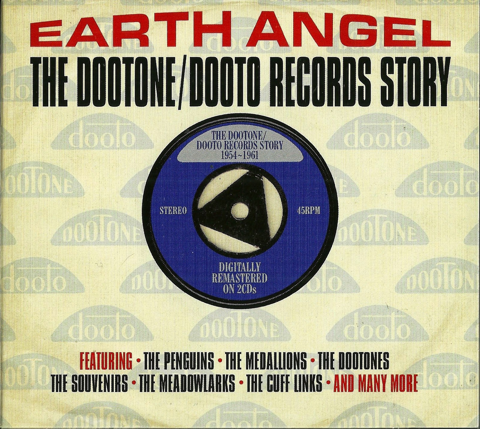 Oldies But Goodies: Earth Angel ~ The Dootone-Dooto Records Story