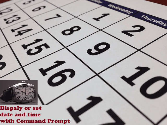 How To Display Or Set The Date And Time Using Command Prompt In Windows how-to-display-or-set-the-date-and-time-using-command-prompt-in-windows
