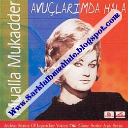 Mualla Mukadder Şarkilari Dinle - Şarkı Dinle ve Müzik Dinle