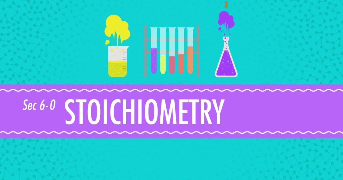 Chemistry: Stoichiometry
