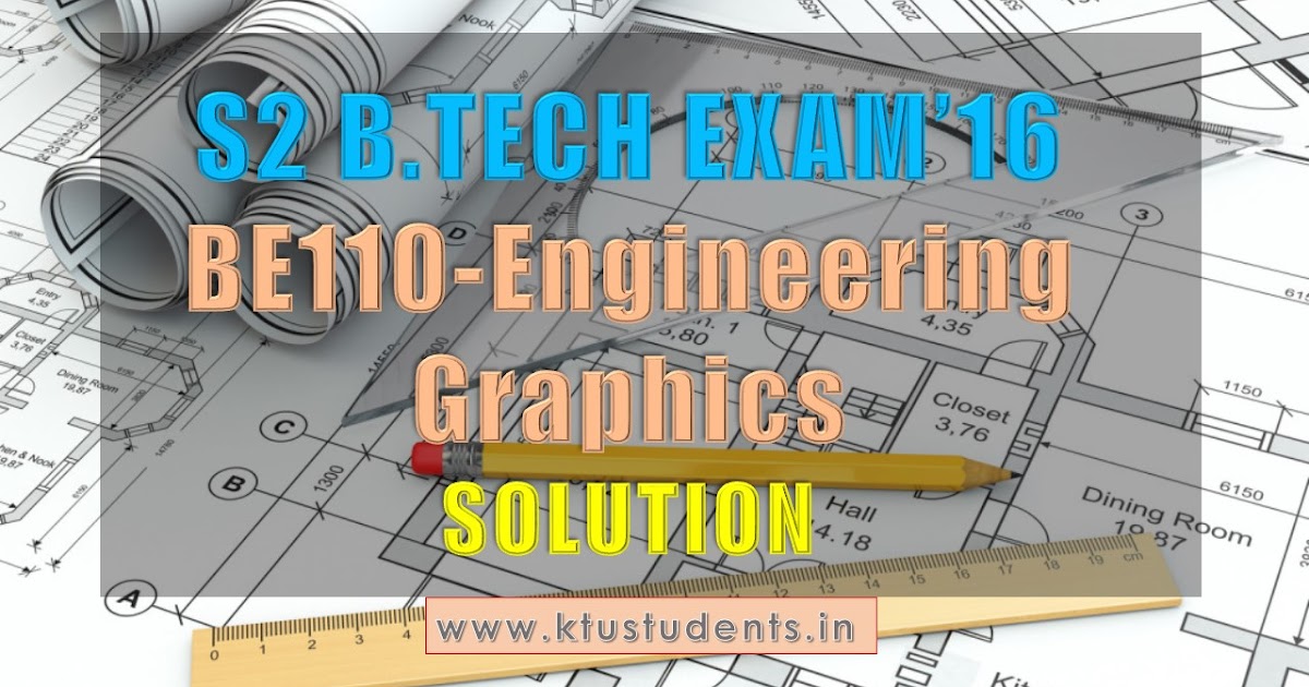 Engineering Graphics BE110 University Question Paper Solution | KTU ...
