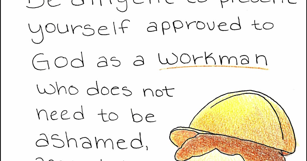 Doodle Through The Bible: 2 Timothy 2:15, "Be diligent to present ...