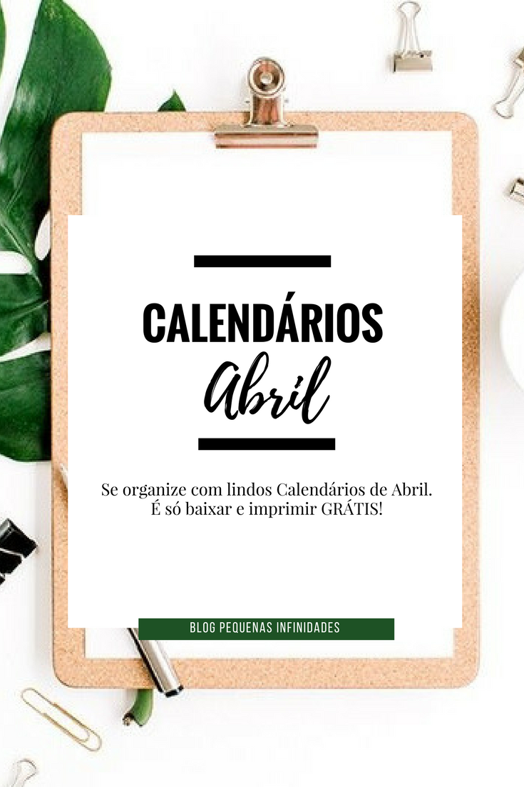 Calendário Abril 2018 para Baixar e imprimir GRÁTIS - BLOG ALINE RIBEIRO