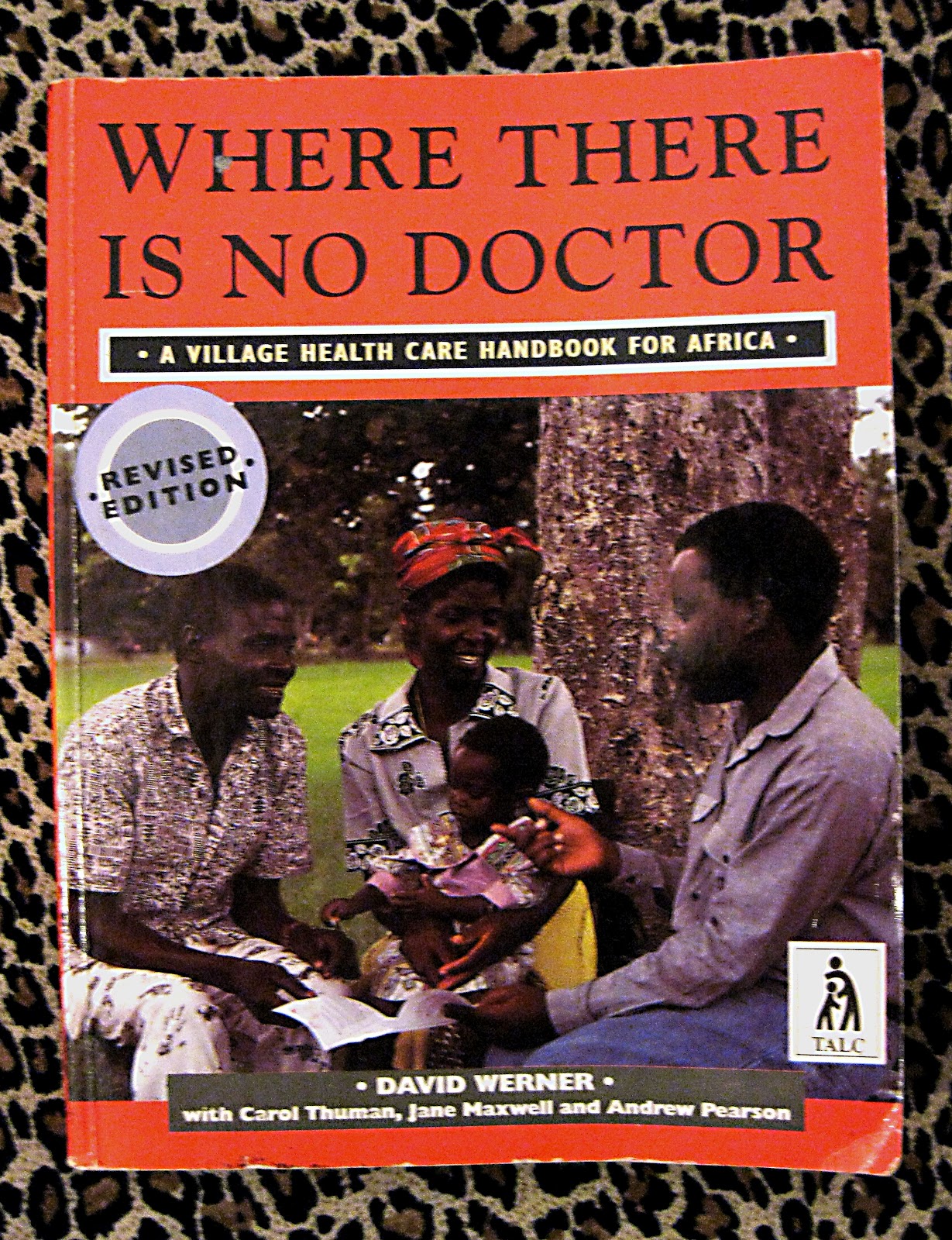 Lumiere Charity: Charity Work; What to do where there is no Doctor ...