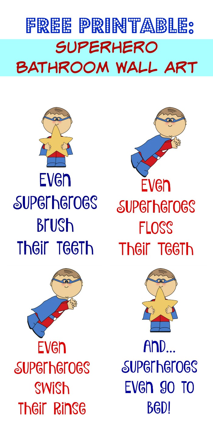 Even Superheroes Take Care of Their Teeth - The Chirping Moms