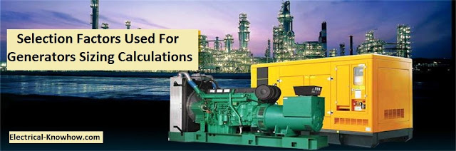 Generators Sizing Calculations – Part Three ~ Electrical Knowhow
