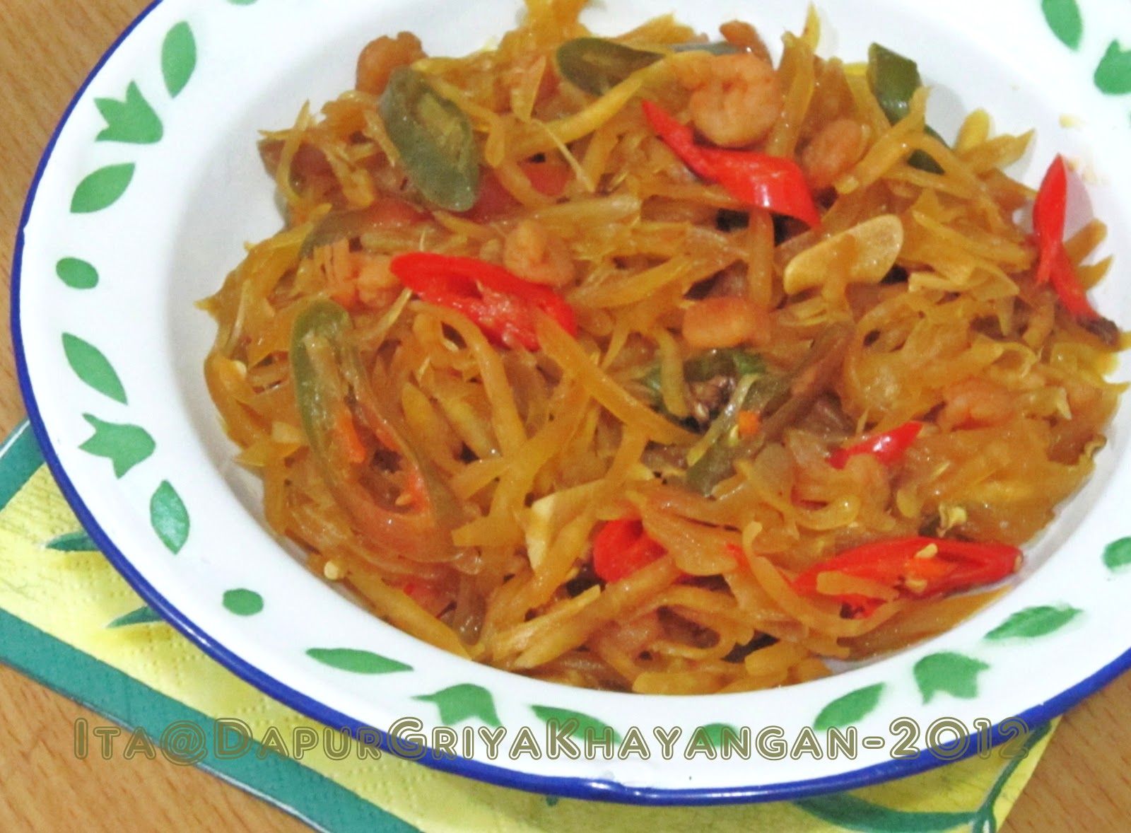 Dapur Griya Khayangan: Oseng-Oseng Pepaya Muda