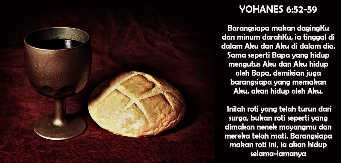 RENUNGAN ROHANI KATOLIK: YESUS ADALAH ROTI HIDUP (BAGIAN-4)