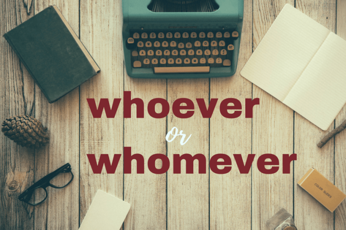 Whoever vs. Whomever Whoever vs. Whomever
