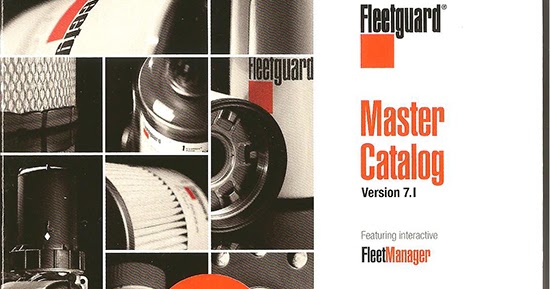 chia sẽ kiến thức ô tô: SOFTWARE FLEETGUARD MASTER CATALOG V7.1 ...