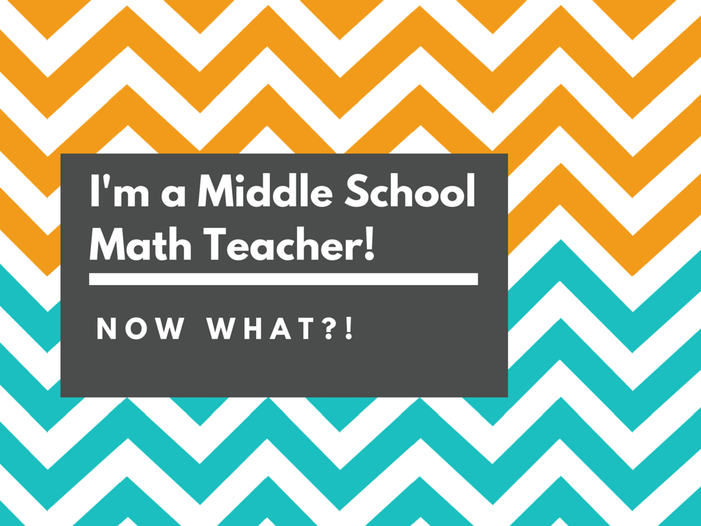 Dear New Middle School Math Teacher,