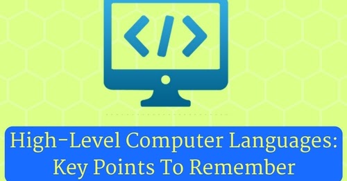 High Level Computer Languages: Key Points To Remember - BankExamsToday