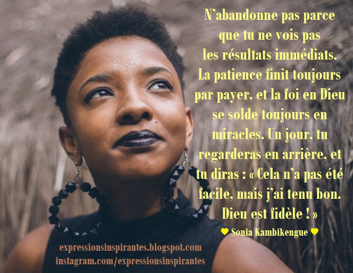 Expressions : La patience finit toujours par payer