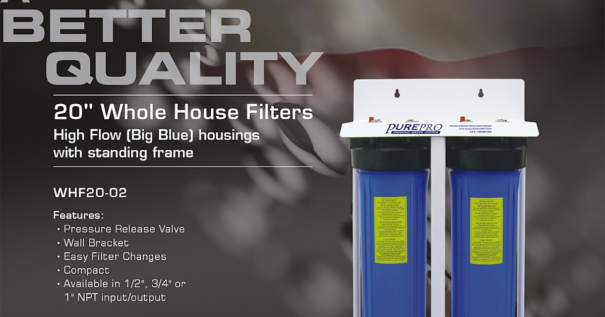 PurePro® Whole House Filters WFH20-02 High Flow (Big Blue) Housings