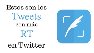Los Tweets con más RT en Twitter ~ Curioseando