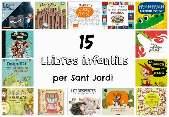 15 Llibres infantils per Sant Jordi - El Club dels Petits Lectors: blog ...