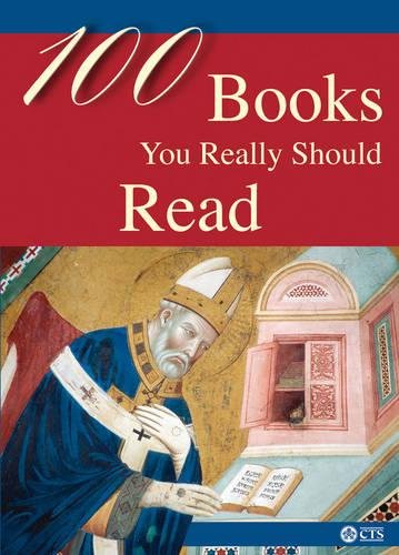 Book Reviews and More: 100 Books You Really Should Read - Catholic ...