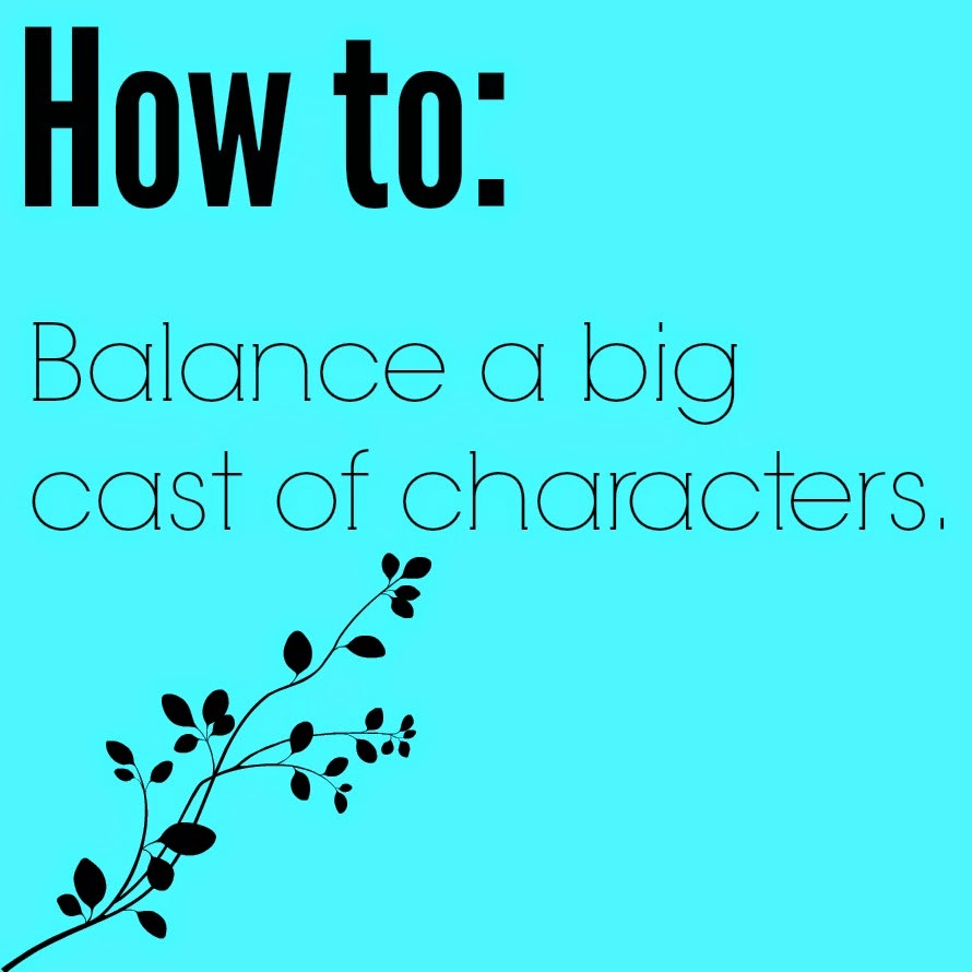Writing Belle How To Balance A BIG Cast Of Characters Writing Belle How To Balance A BIG Cast Of Characters