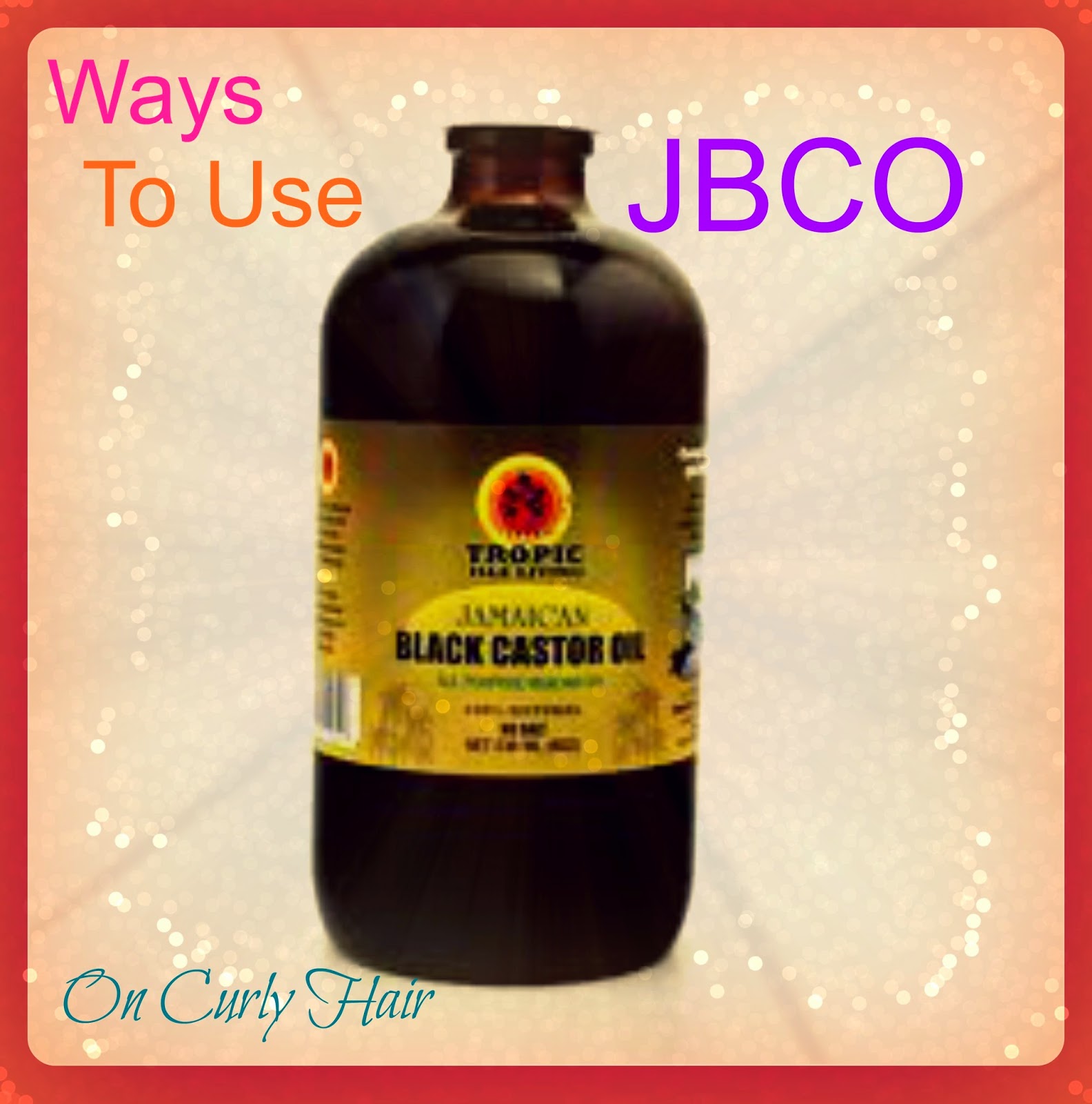 IndigenousCurls : 5 Ways to incorporate JBCO in your regimine