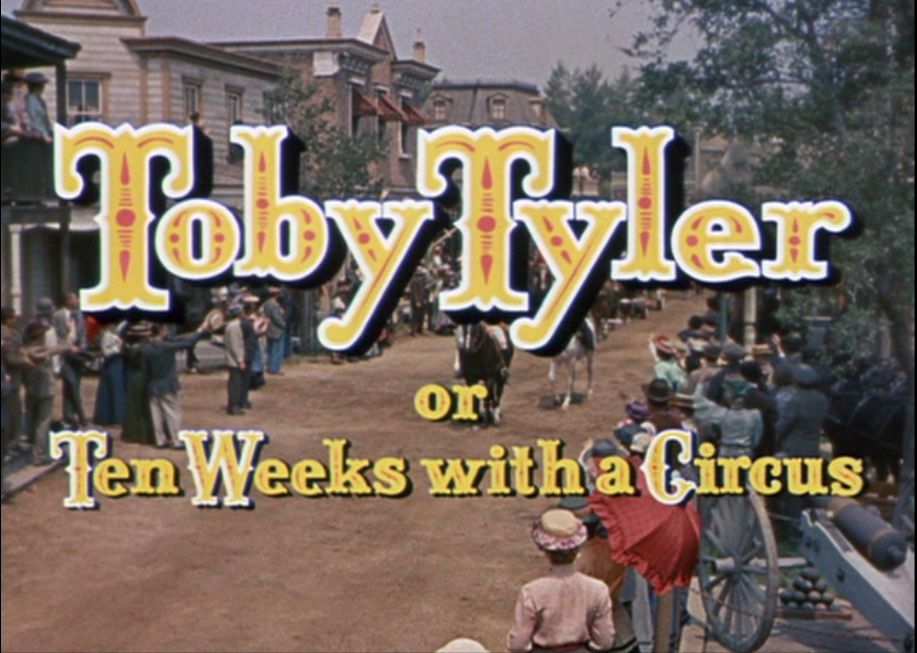 The Feature Films of Walt Disney: Toby Tyler or Ten Weeks With a Circus