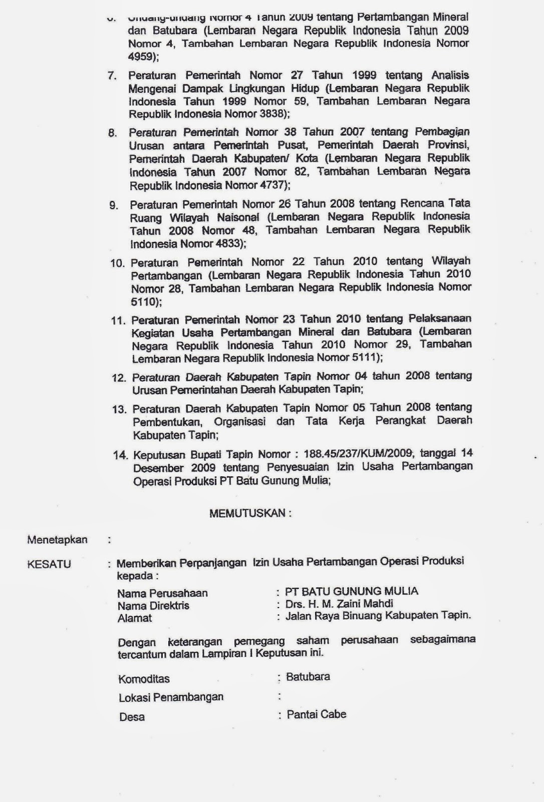 PERTAMBANGAN BATUBARA: IUP.OP. PT. BATU GUNUNG MULIA