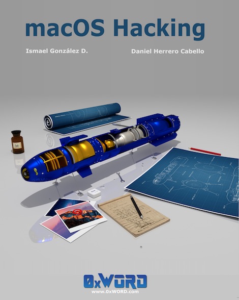 Seguridad Apple: macOS Hacking: Nuevo libro sobre seguridad en Apple de ...