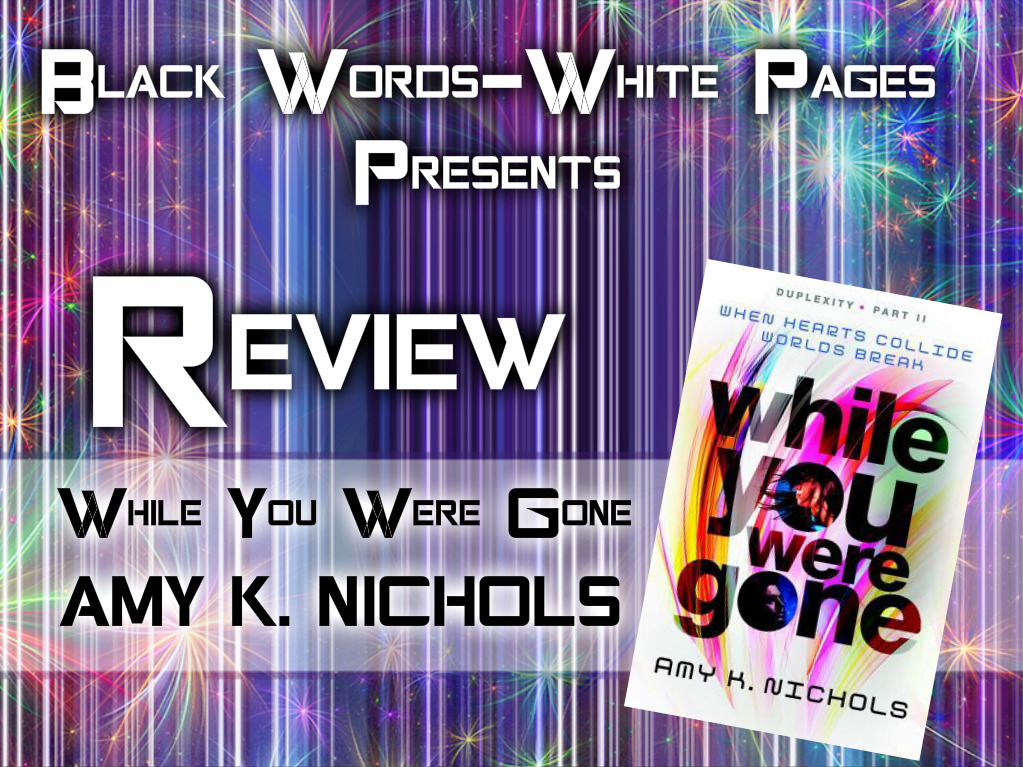Black Words - White Pages Teen / Young Adult: REVIEW: While You Were ...