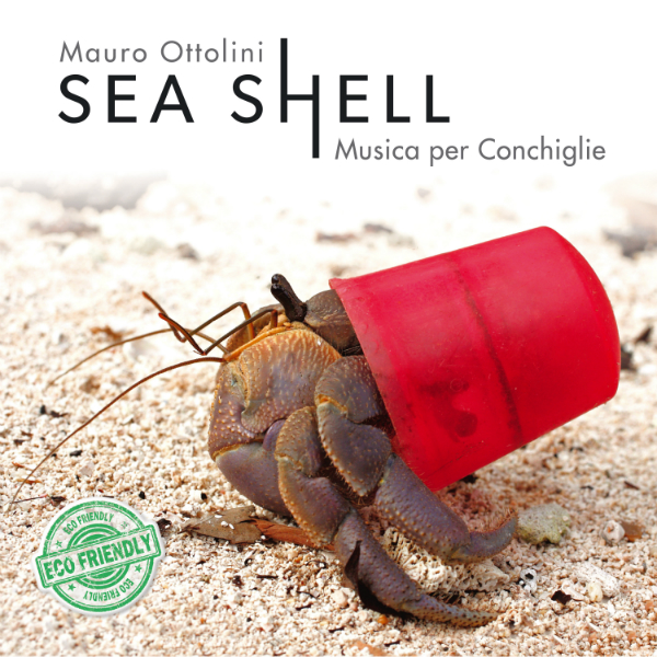 Mauro Ottolini – Sea Shell. Musica per conchiglie (Azzurra Music, 2019)