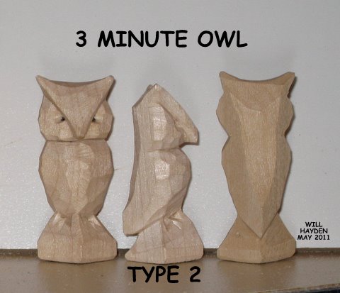 Whittling with Will: THE THREE MINUTE OWL